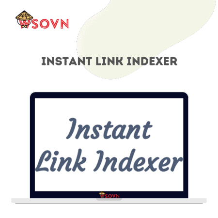 Mua chung tài khoản Instant Link Indexer group buy - WSOVN 20-06-2025