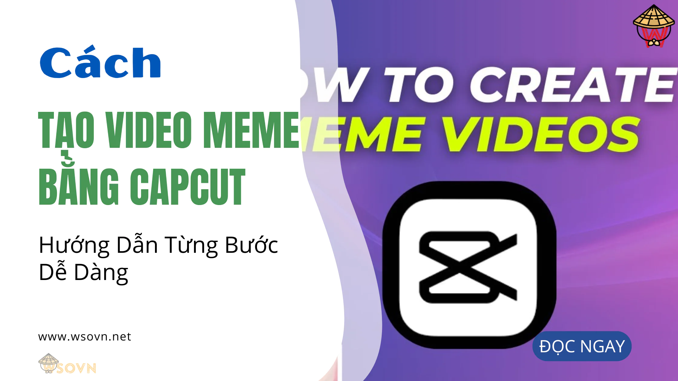 Cách Tạo Video Meme Bằng CapCut – 2 Cách Phổ Biến Nhất