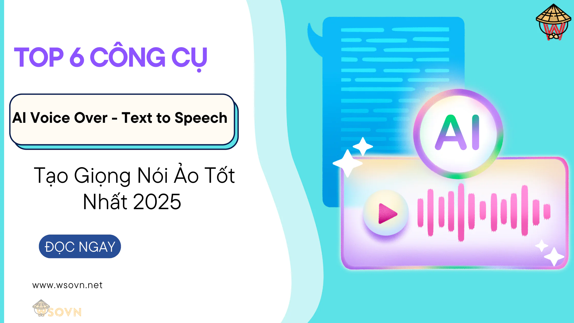 Top 6 AI Voice Over - Text to Speech Tốt Nhất 2025 : Công Cụ Tạo Giọng ...